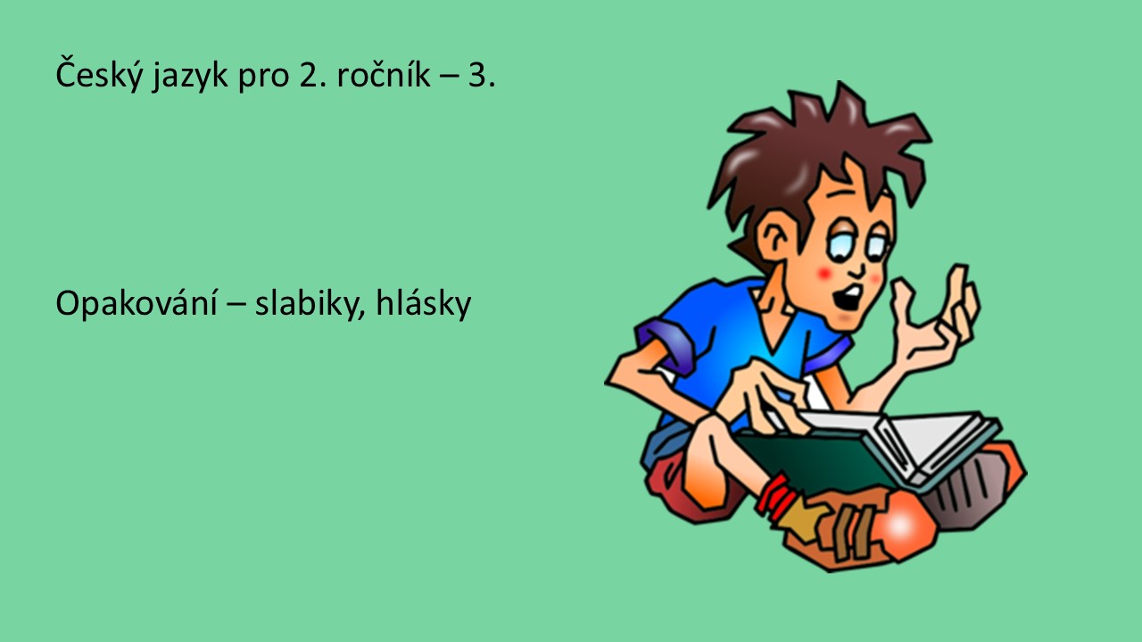 Český jazyk pro 2. ročník - 3. - Český jazyk | UčiteléUčitelům.cz